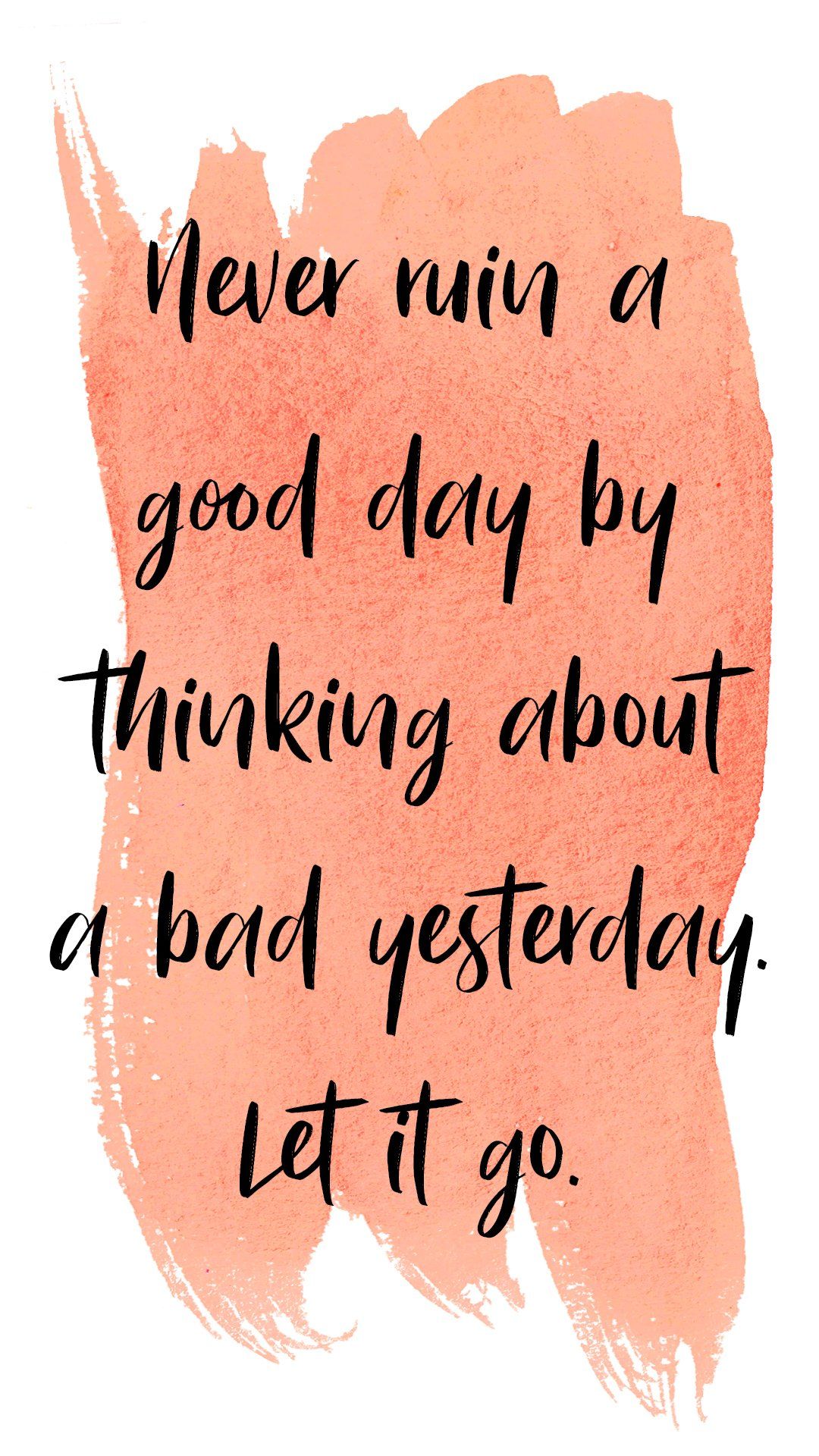 “Bad Yesterday” | fabQuote.co